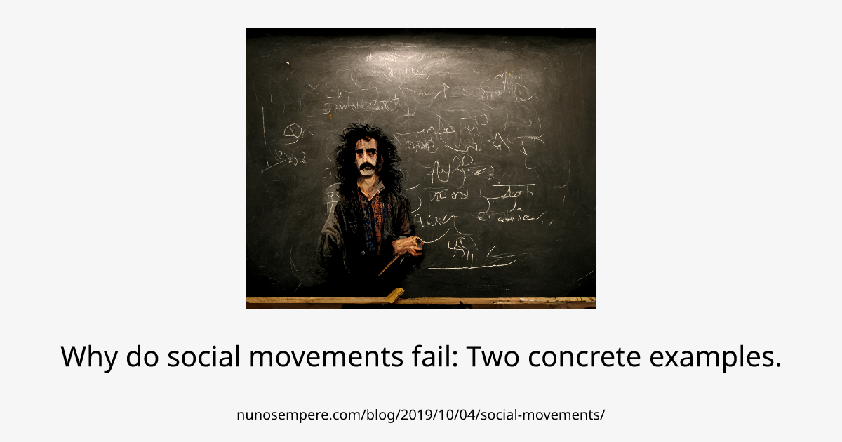 Why do social movements fail: Two concrete examples.
