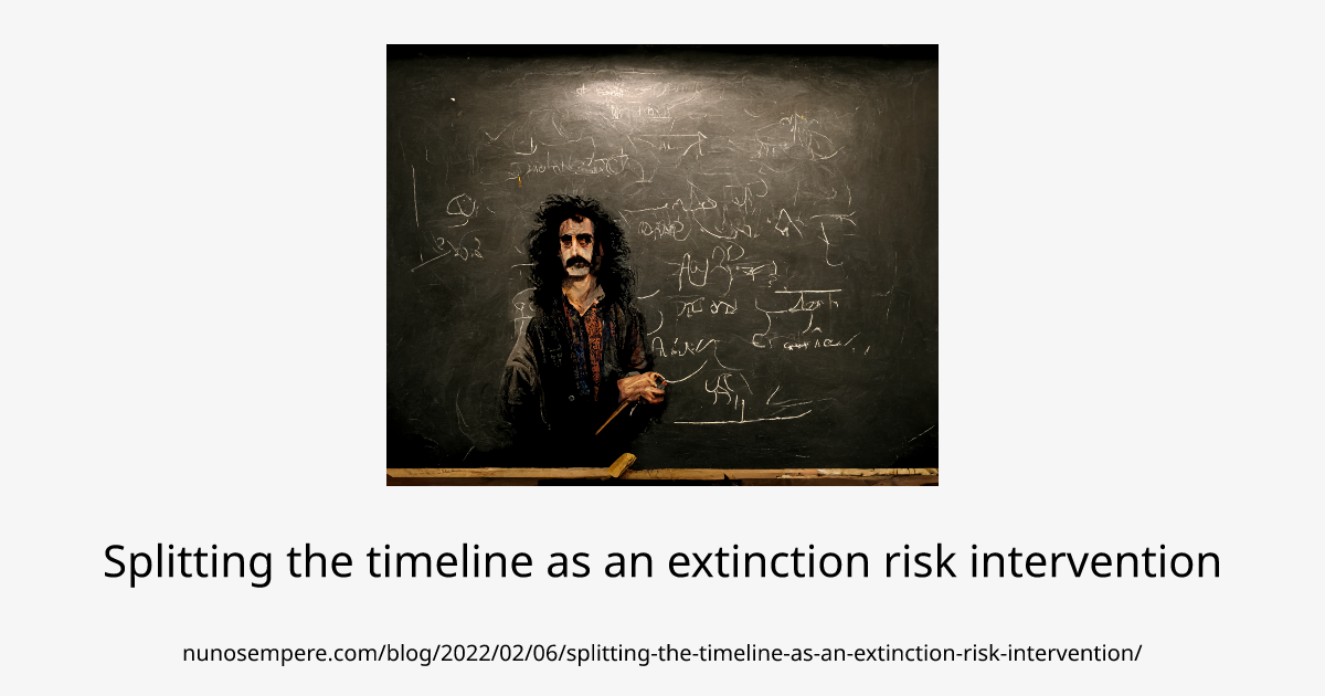 Splitting the timeline as an extinction risk intervention